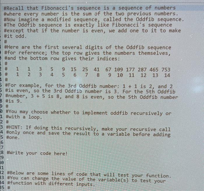 Solved Recall That Fibonaccis Sequence Is A Sequence Of