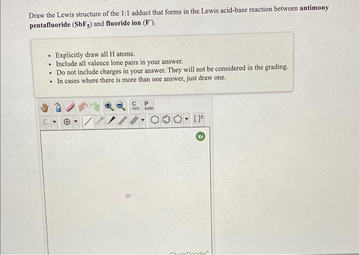 Solved Draw the Lewis structure of the 1:1 adduct that forms | Chegg.com