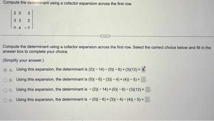 Solved Compute the determinant using a cofactor expansion | Chegg.com