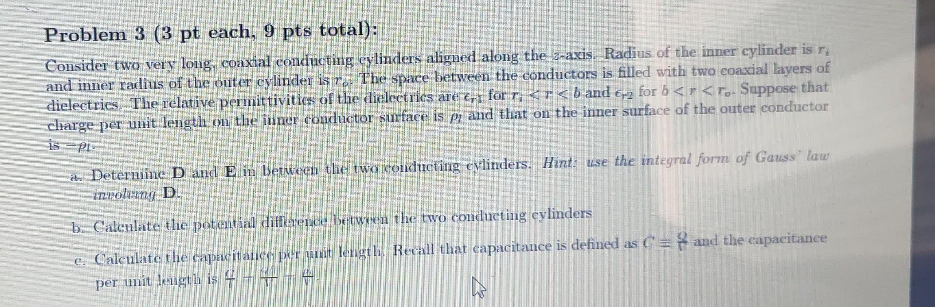 Solved Problem 3 (3 pt each, 9 pts total): Consider two very | Chegg.com