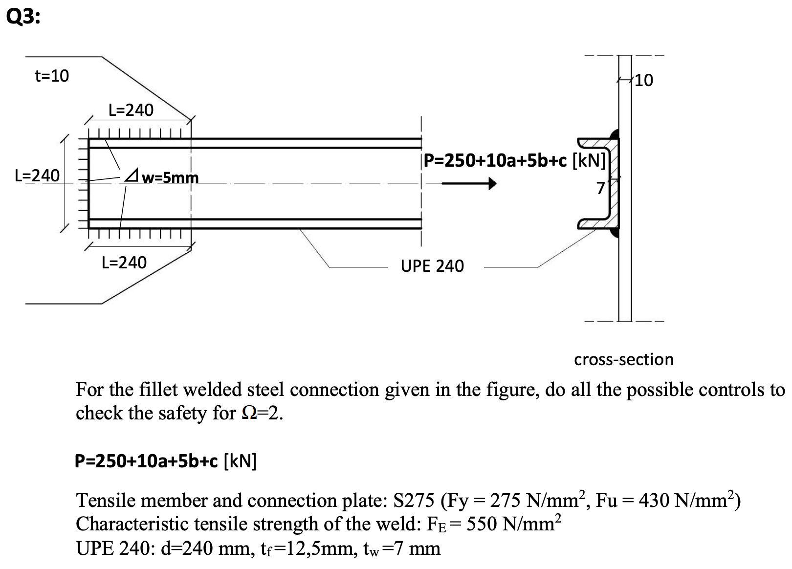 Solved For the fillet welded steel connection given in the | Chegg.com