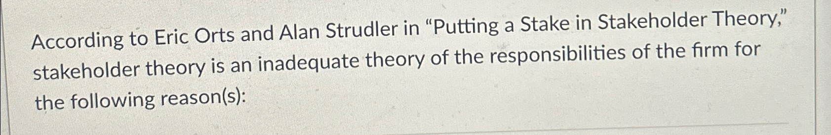 Solved According to Eric Orts and Alan Strudler in "Putting | Chegg.com