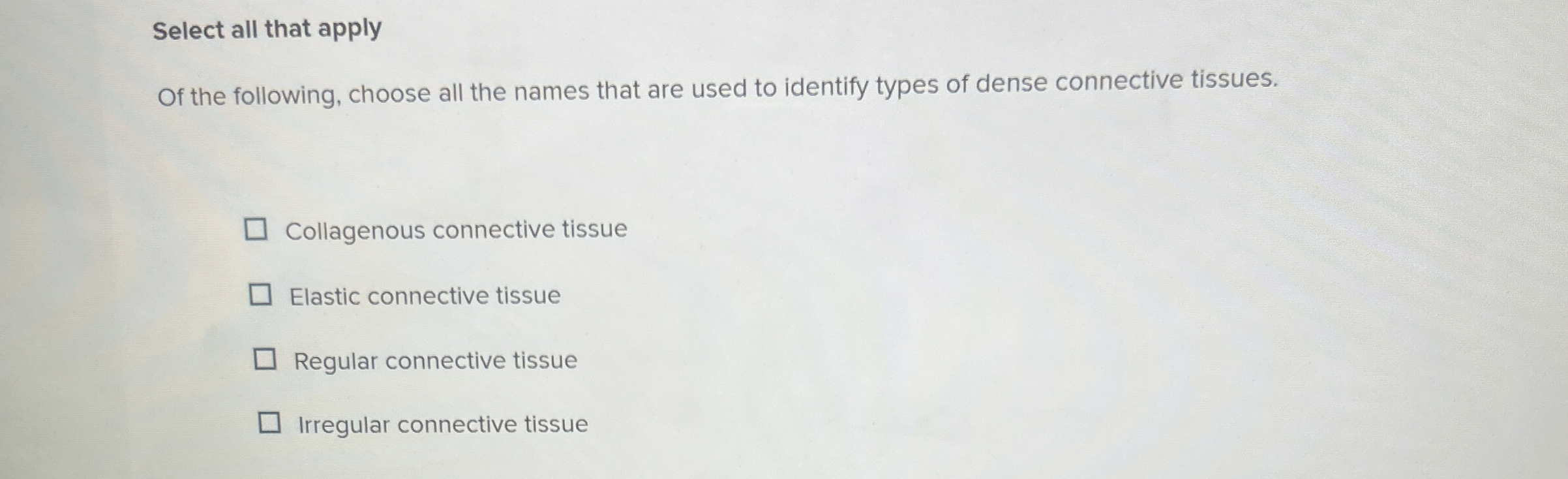 [Solved]: Select all that apply Of the following, choose all