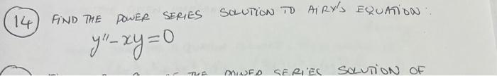Solved FIND THE DQWER SERIES SQUUTION TO AIRY'S EQUATION. | Chegg.com