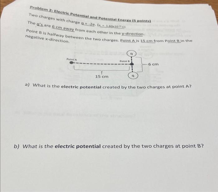 Solved Problem 2: Electric Potential and Potential Energy (5 | Chegg.com