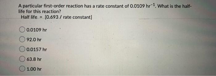Solved A particular first-order reaction has a rate constant | Chegg.com