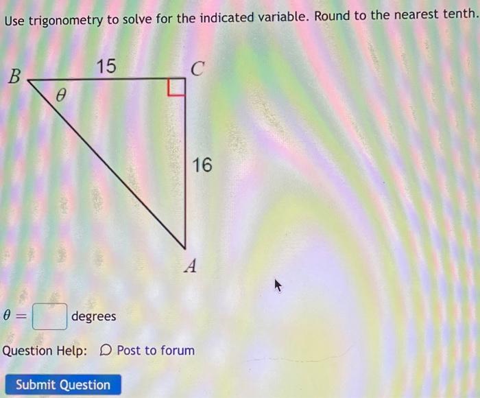 Solved Use trigonometry to solve for the indicated variable. | Chegg.com