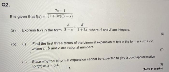 Solved Q2. 7x-1 It is given that f(x) = (1 + 3x)(3 - x) А B | Chegg.com
