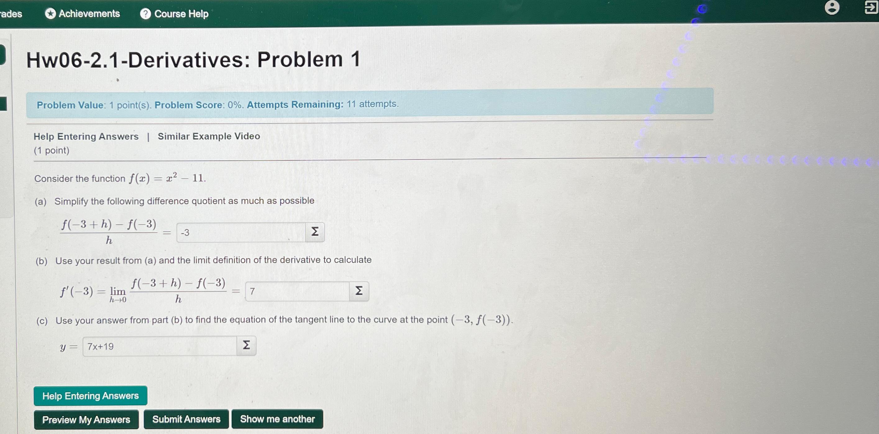 Solved AchievementsCourse HelpHw06-2.1-Derivatives: Problem | Chegg.com