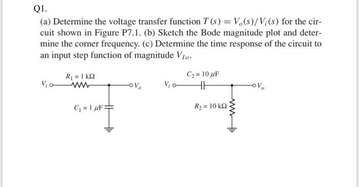Solved Q1. (a) Determine the voltage transfer function T ($) | Chegg.com