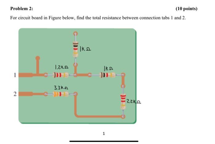 Solved For circuit board in Figure below, find the total | Chegg.com