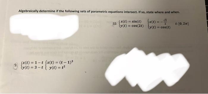 Solved Algebraically determine if the following sets of | Chegg.com