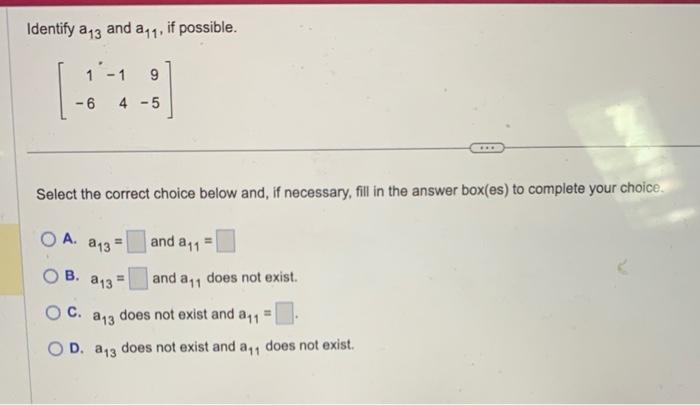 Solved Identify a13 and a11, if possible. [1−6−149−5] Select | Chegg.com