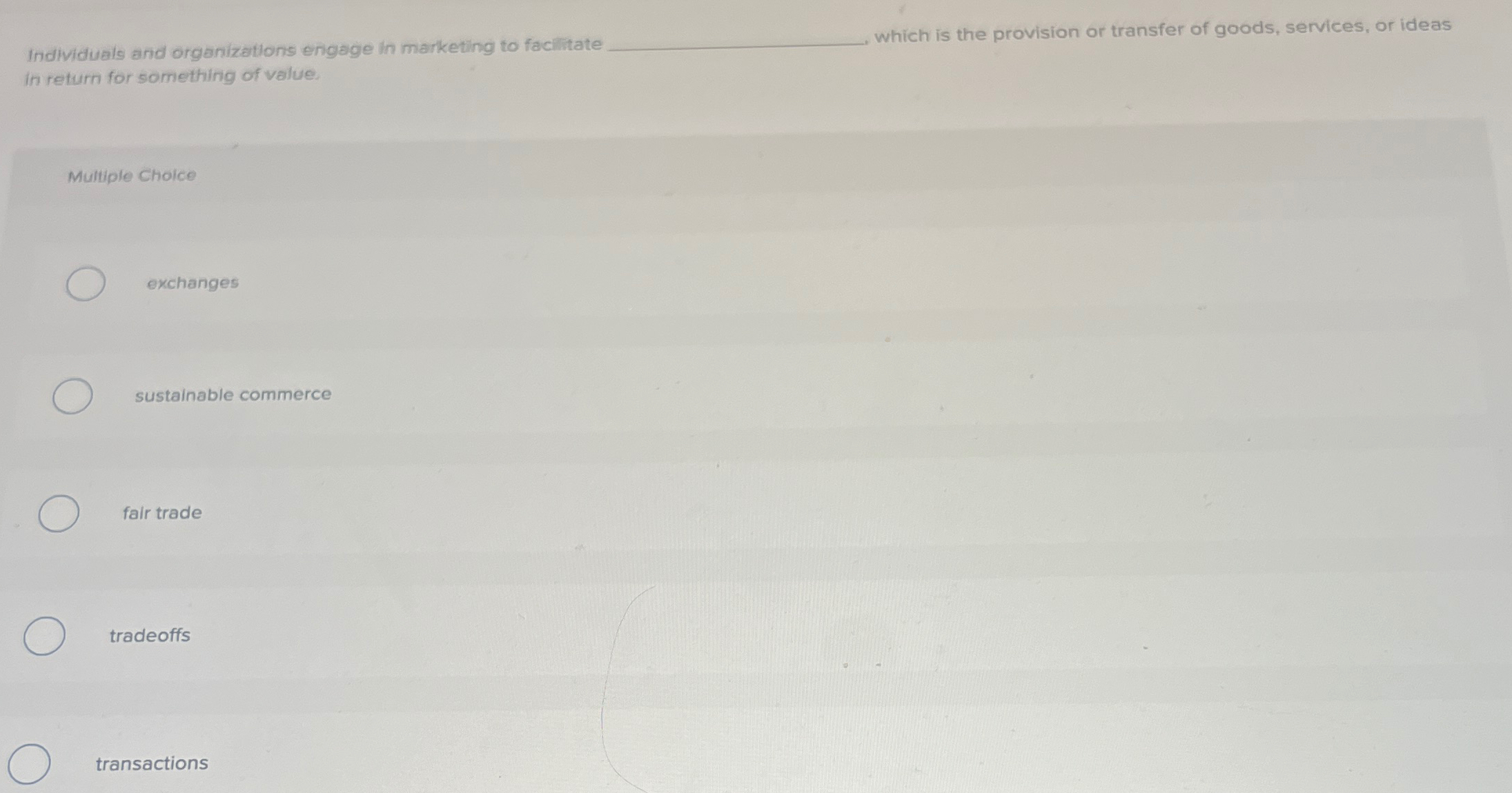 Solved Individuals and organizations engage in marketing to | Chegg.com