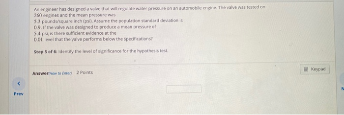 Solved An engineer has designed a valve that will regulate | Chegg.com