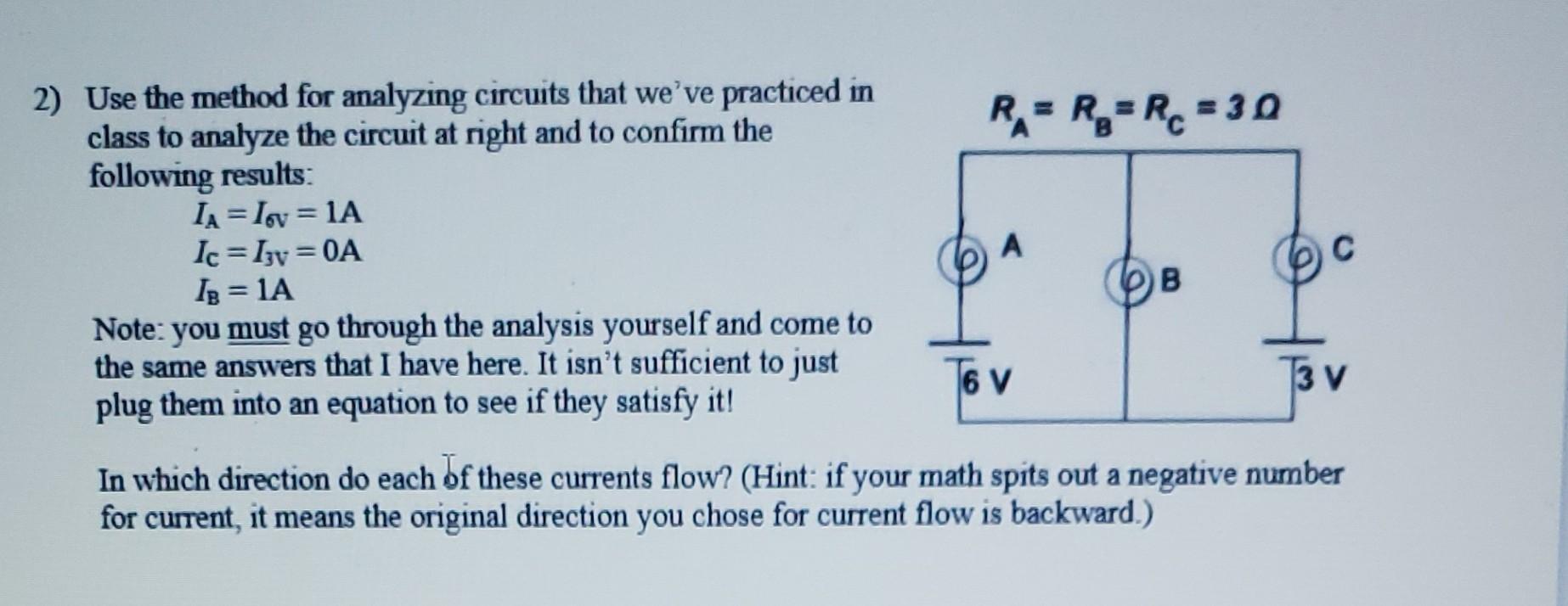 Solved 2) Use the method for analyzing circuits that we've | Chegg.com