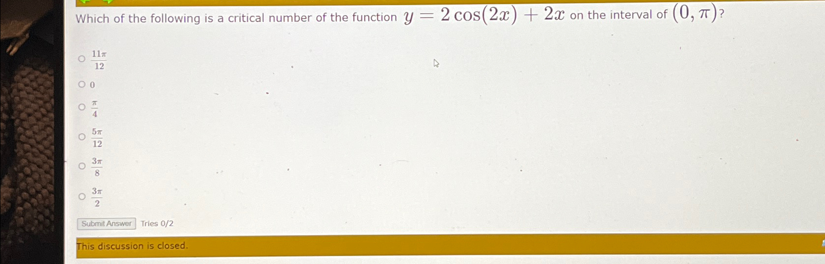 Solved Which of the following is a critical number of the | Chegg.com