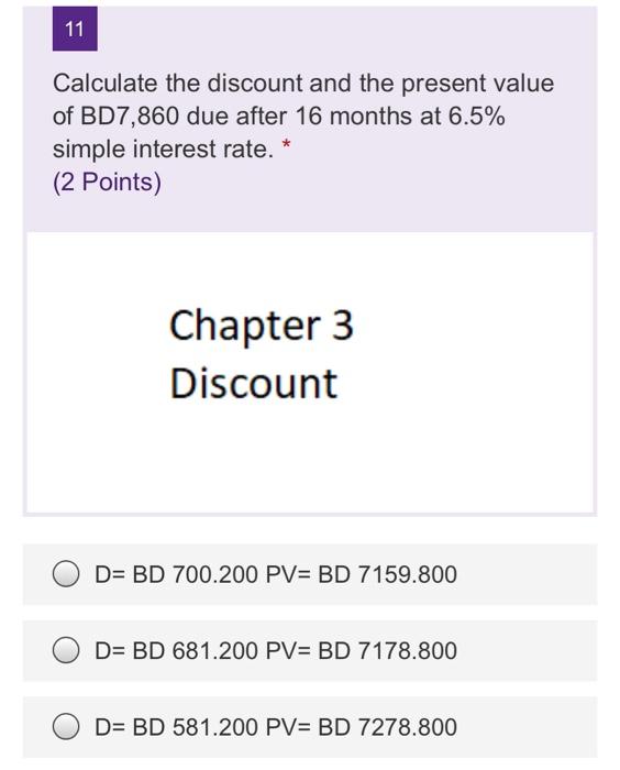Solved 11 Calculate the discount and the present value of | Chegg.com