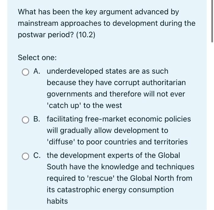Solved What has been the key argument advanced by mainstream | Chegg.com