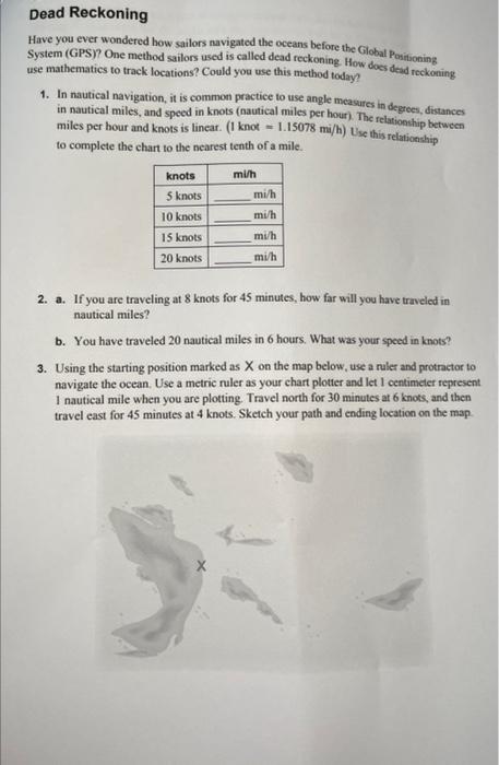 Dead Reckoning Have you ever wondered how sailors | Chegg.com