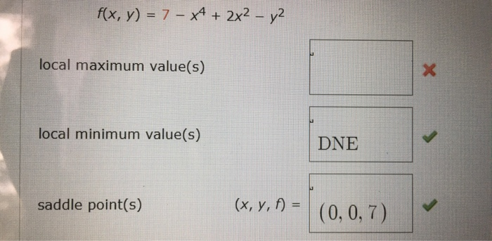 Solved Find the local maximum and minimum values and saddle | Chegg.com