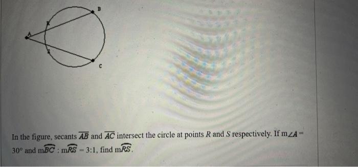 Solved In the figure, secants AB and AC intersect the circle | Chegg.com