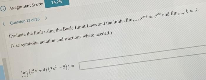 Solved 74.2% Assignment Score: cha and limek = k.