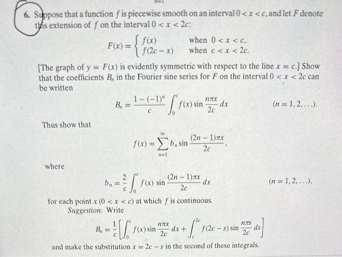 Solved 6. Syppose that a function f is piecewise smooth on | Chegg.com