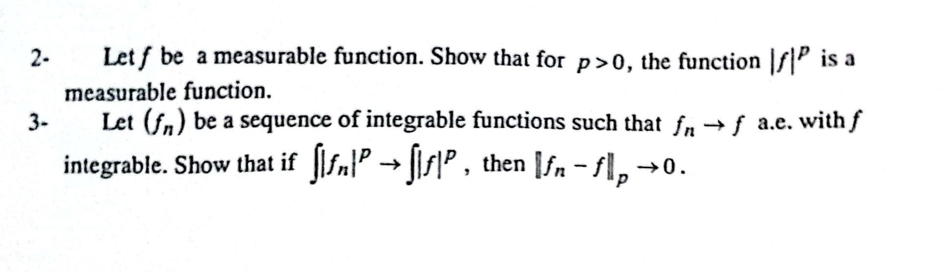 Solved 3- Let (fn) be a sequence of integrable functions | Chegg.com