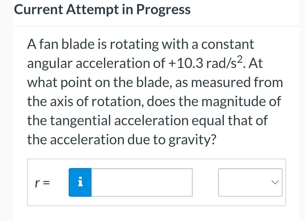 Solved A fan blade is rotating with a constant angular | Chegg.com