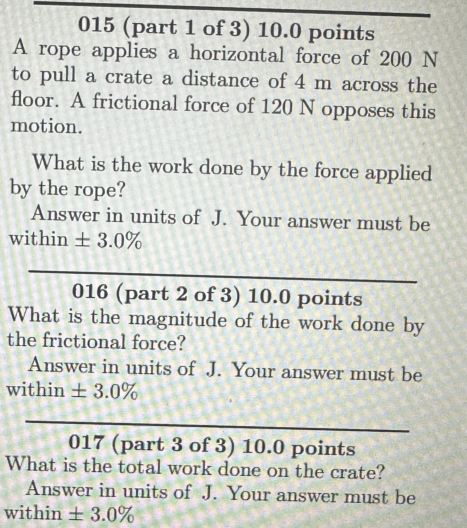 Solved 015 (part 1 ﻿of 3 ) 10.0 ﻿pointsA rope applies a | Chegg.com