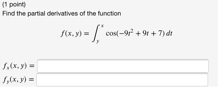 Solved (1 point) Find the partial derivatives of the | Chegg.com
