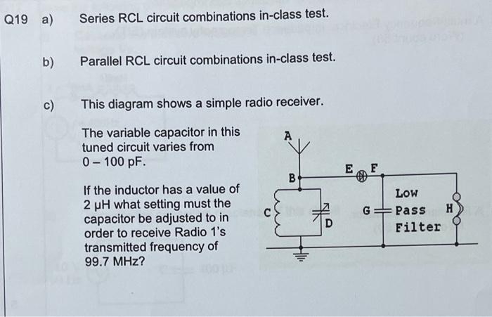 Solved Series RCL circuit combinations in-class test. | Chegg.com