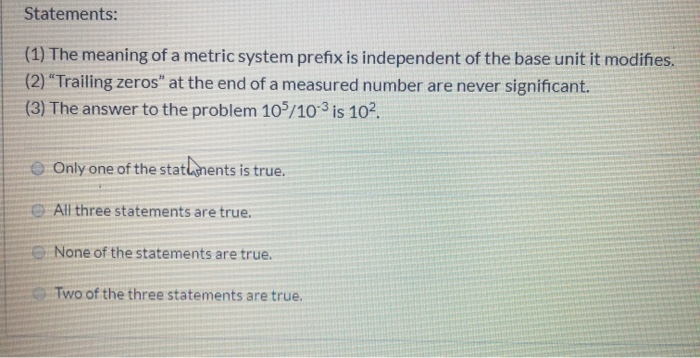 Solved Statements: (1) The meaning of a metric system prefix | Chegg.com