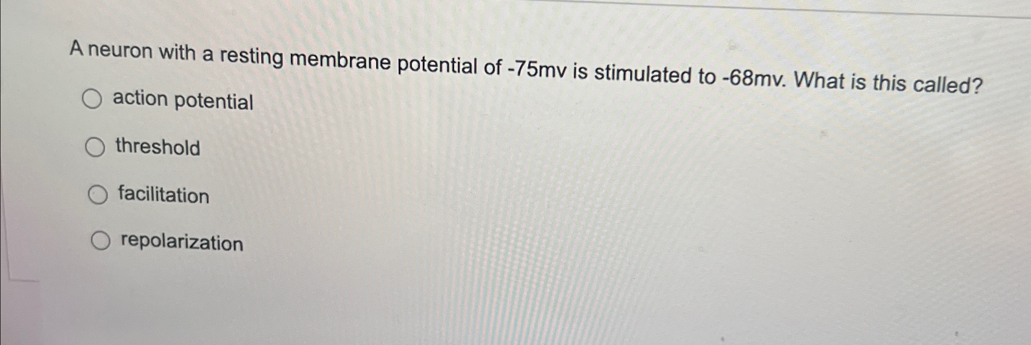 Solved A neuron with a resting membrane potential of -75mv | Chegg.com