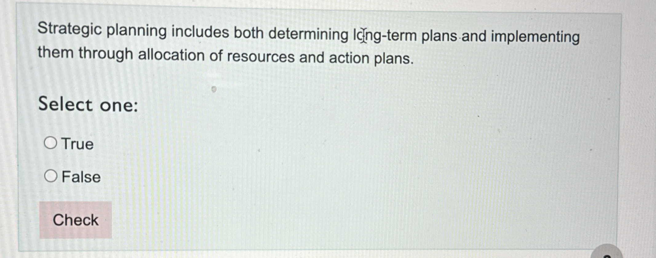 Solved Strategic planning includes both determining | Chegg.com