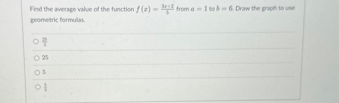 Solved Find the average value of the function f(x)=53x+2 | Chegg.com