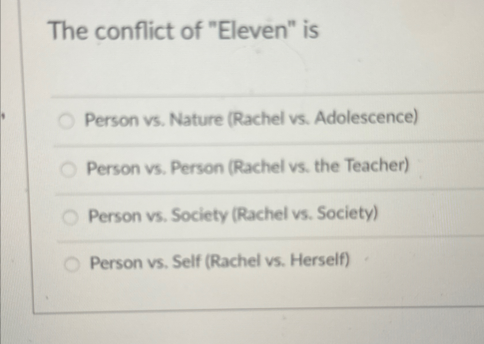 Solved The conflict of "Eleven" isPerson vs. ﻿Nature (Rachel | Chegg.com