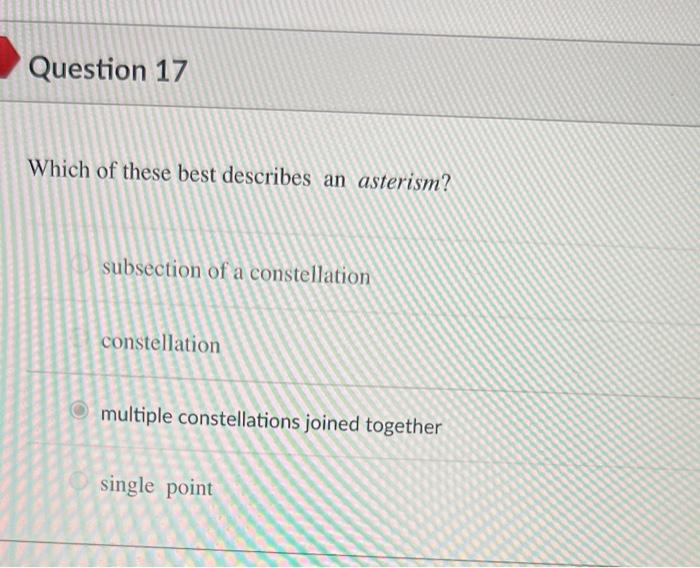 Solved Asterism is to constellation figure as thumb is to | Chegg.com
