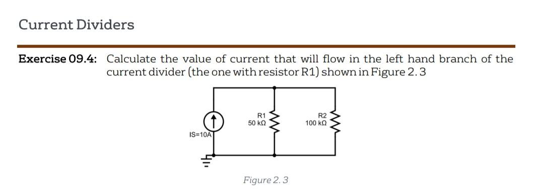 Solved Exercise 09.4: Calculate the value of current that | Chegg.com