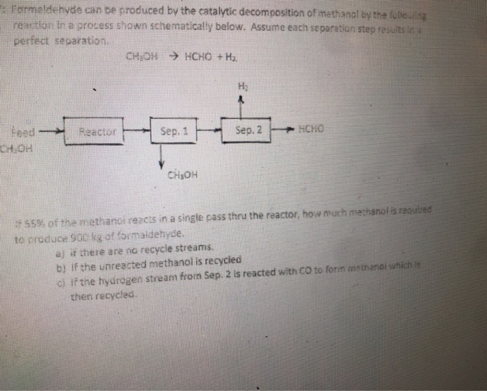 Solved Formaldehyde can be produced by the catalytic | Chegg.com
