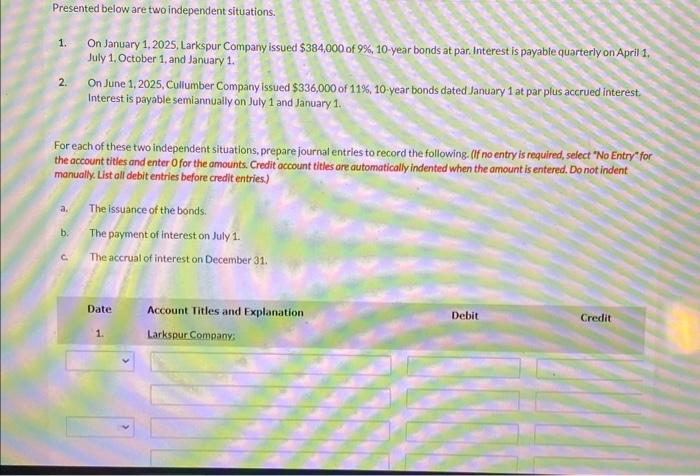 Solved Presented below are two independent situations. 1. On | Chegg.com