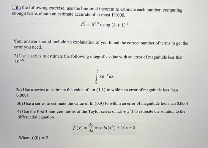 Solved 1)In the following exercise, use the binomial theorem | Chegg.com