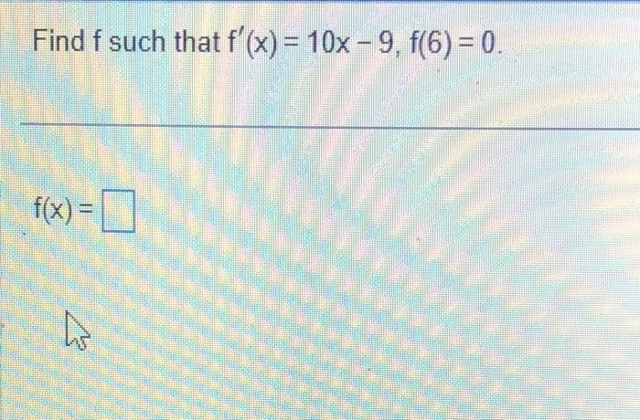 Solved Find f such that f′(x)=8x2+3x−3 and f(0)=7 f(x)=Find | Chegg.com