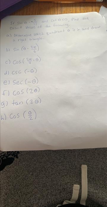 Solved the first quesition is "if sin = -5/3 and cot is less | Chegg.com
