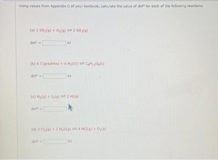 Solved Using values from Appendix C of your textbook, | Chegg.com