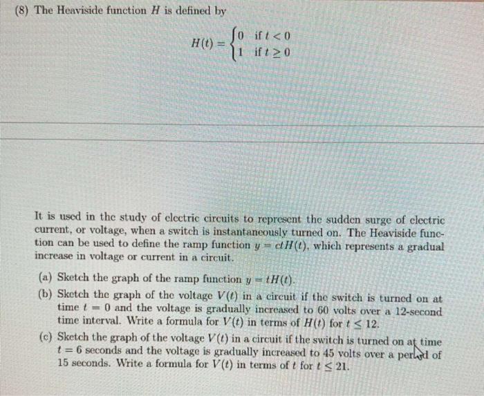 Solved (8) The Heaviside function H is defined by H(t)={01 | Chegg.com