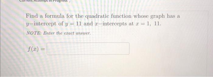 Solved Find a formula for the quadratic function whose graph | Chegg.com