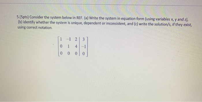 Solved 5.(5pts) Consider the system below in REF. (a) Write | Chegg.com