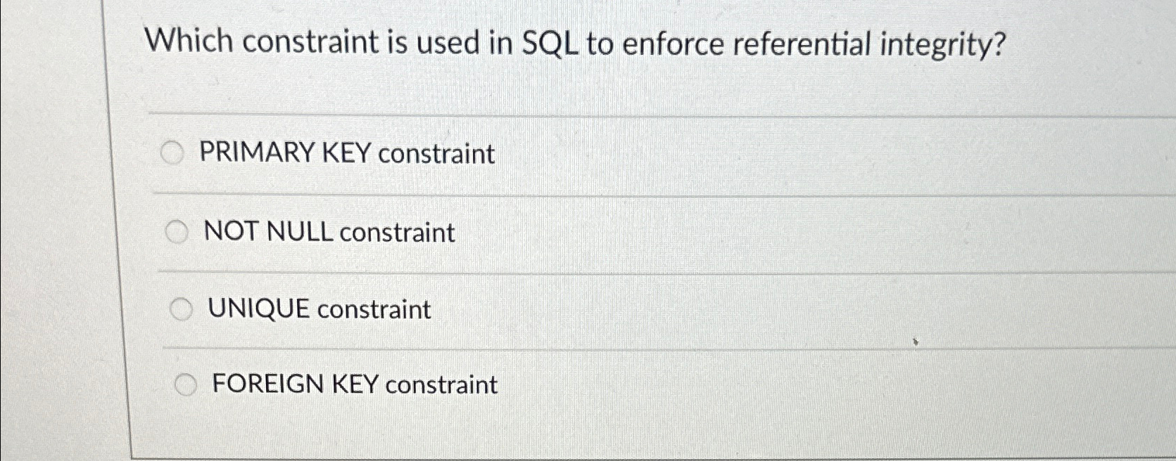 Solved Which constraint is used in SQL to enforce | Chegg.com